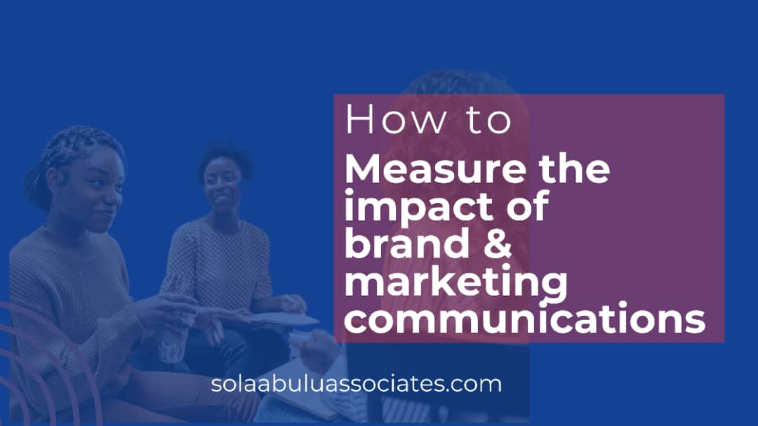 How to Measure the impact of brand and marketing communication - Sola ...
